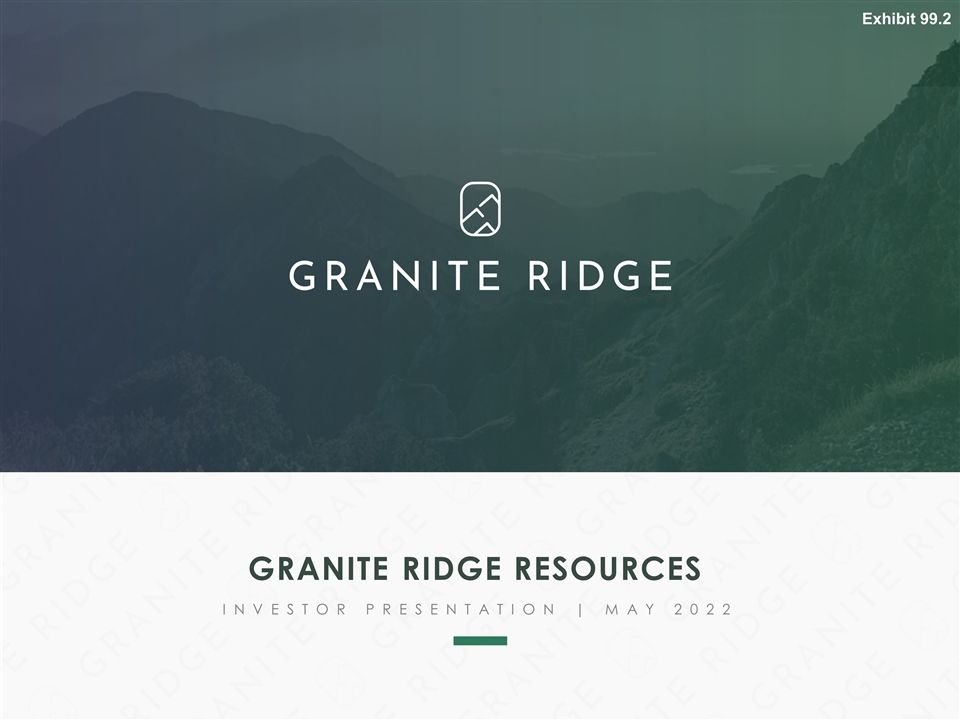 Granite Ridge (GRNT) via Executive Network (ENPC) deck