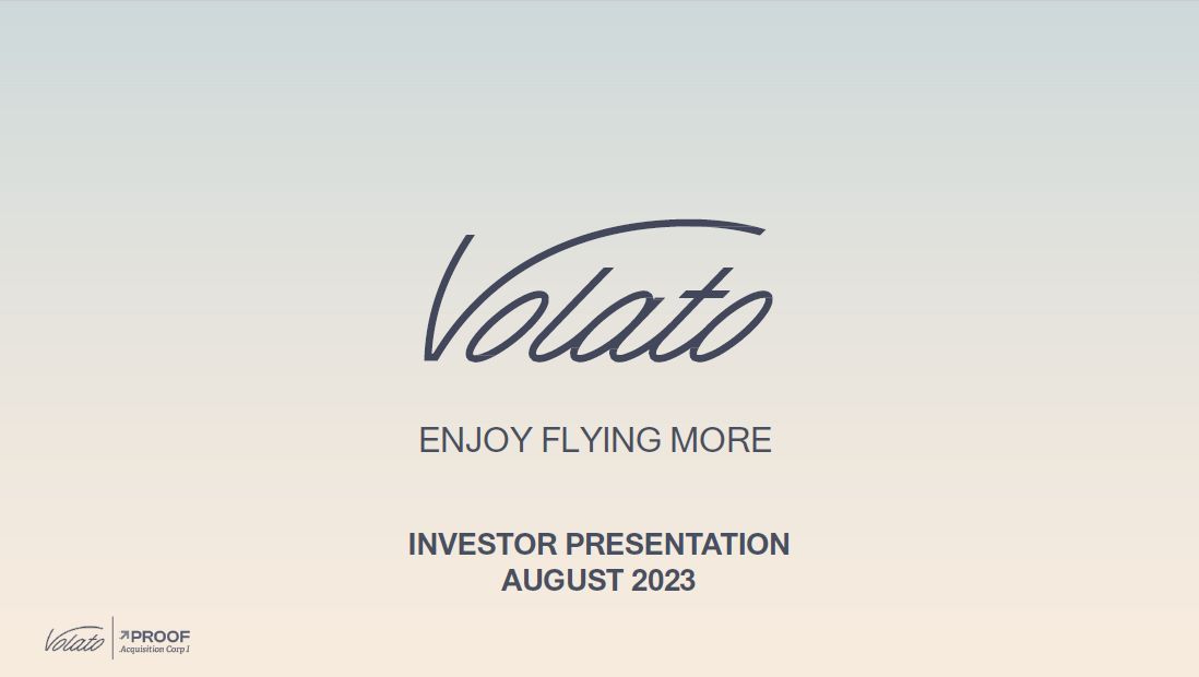Volato (SOAR) via PROOF Acq (PACI) deck